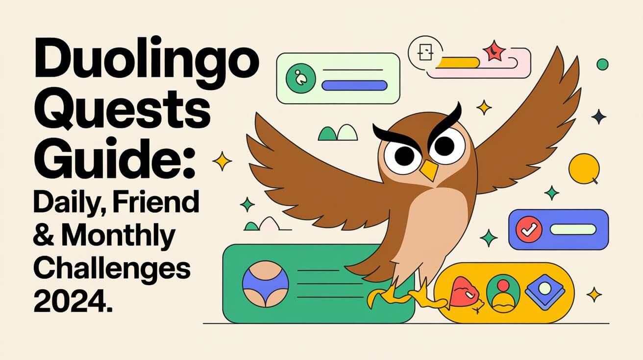 Duolingo Quests Guide: Daily, Friend & Monthly Challenges 2025